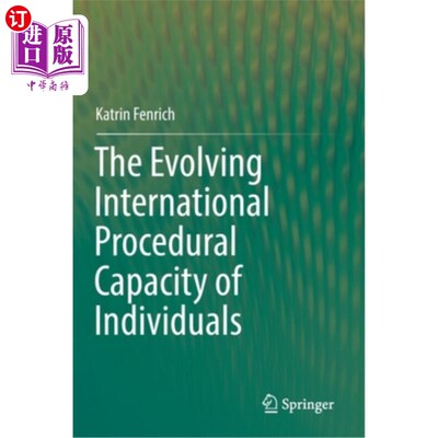 海外直订The Evolving International Procedural Capacity of Individuals 个人不断发展的国际程序能力