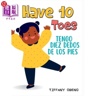 海外直订I Have 10 Toes / Tengo Diez Dedos De Los Pies: Bilingual English-Spanish Book ab 我有10个脚趾/ T