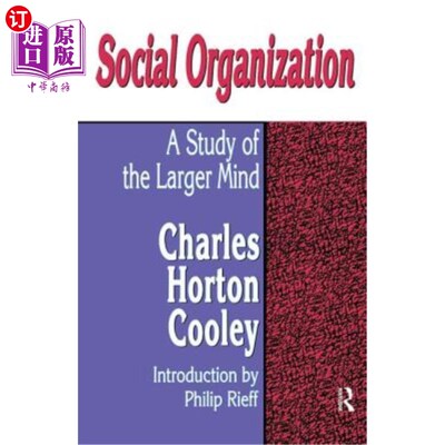 海外直订Social Organization: A Study of the Larger Mind 社会组织:大思想的研究