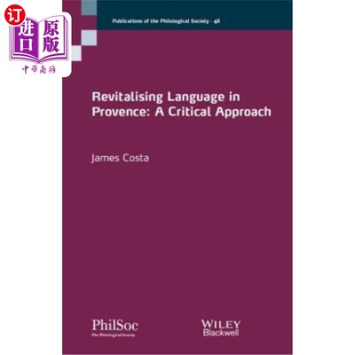 海外直订Revitalising Language in Provence: A Critical Approach 振兴普罗旺斯的语言:一种批判性的方法