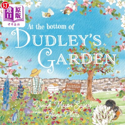 海外直订At the Bottom of Dudley's Garden 在达力花园的尽头