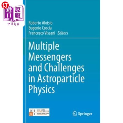海外直订Multiple Messengers and Challenges in Astroparticle Physics 天体粒子物理中的多重信使与挑战