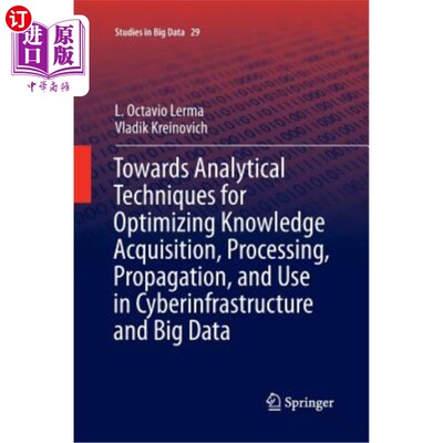 海外直订Towards Analytical Techniques for Optimizing Knowledge Acquisition, Processing,  研究分析技术，优化基础