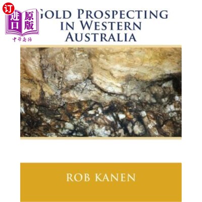 海外直订Gold Prospecting in Western Australia 西澳大利亚金矿勘探