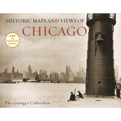 芝加哥历史地图与景观 Historic Maps and Views of Chicago 英文原版 Granger Collection 人文社科 美国史【中商原版】