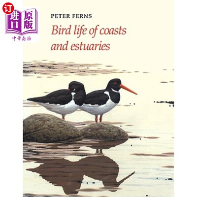 海外直订Bird Life of Coasts and Estuaries 海岸和河口的鸟类生活