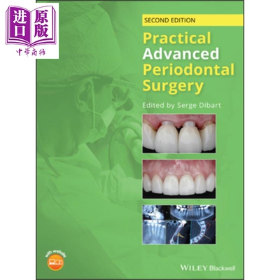 现货 实用高级牙周手术 Practical Advanced Periodontal Surgery 英文原版 Serge Dibart【中商原版】wiley
