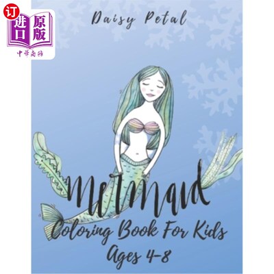 海外直订Mermaid Coloring Book for Kids Ages 4-8: 30 Unique Coloring Pages 美人鱼着色书儿童4-8:30独特的着色页