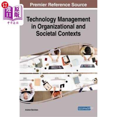 海外直订Technology Management in Organizational and Societal Contexts 组织和社会环境中的技术管理
