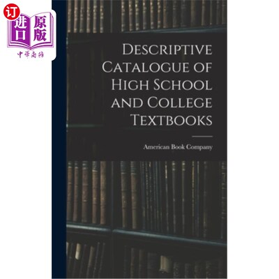 海外直订Descriptive Catalogue of High School and College Textbooks 高中和大学教科书描述性目录