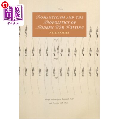 海外直订Romanticism and the Biopolitics of Modern War Writing 浪漫主义与现代战争写作中的生物政治