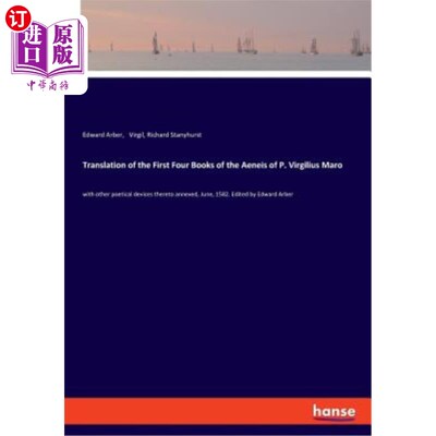 海外直订Translation of the First Four Books of the Aeneis of P. Virgilius Maro: with oth 马洛《埃涅阿斯》前四部的翻
