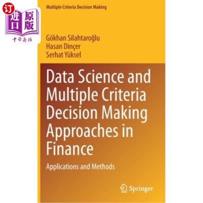 海外直订Data Science and Multiple Criteria Decision Making Approaches in Finance: Applic 数据科学与金融多准则决策方
