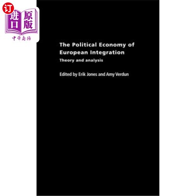 海外直订The Political Economy of European Integration: Theory and Analysis 欧洲一体化的政治经济学:理论与分析