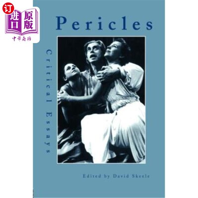 海外直订Pericles: Critical Essays 伯里克利：评论文章