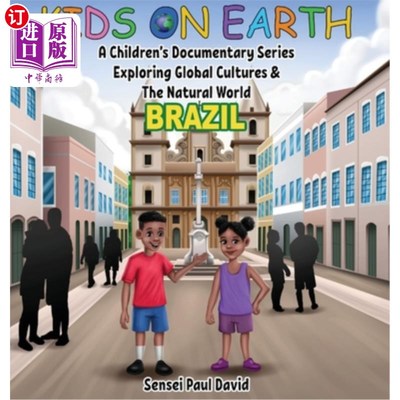 海外直订Kids On Earth - A Children's Documentary Series Exploring Global Cultures & The  地球上的孩子-一个探索全球