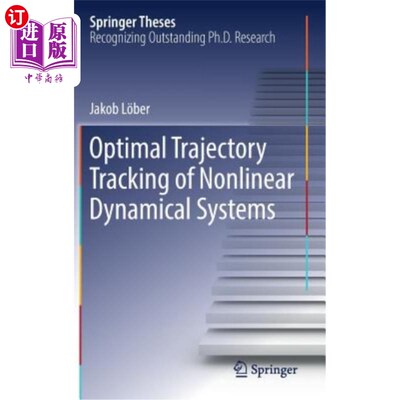 海外直订Optimal Trajectory Tracking of Nonlinear Dynamical Systems 非线性动力系统的最优轨迹跟踪