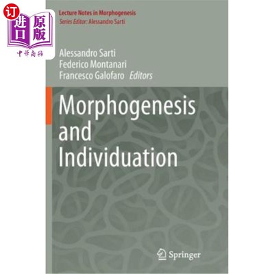 海外直订Morphogenesis and Individuation 形态发生和个性化