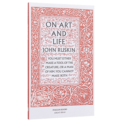 约翰·罗斯金：论艺术与人生 英文原版 Penguin Great Ideas : On Art And Life John Ruskin【中商原版】