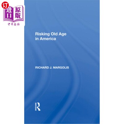 海外直订Risking Old Age in America 在美国冒险养老