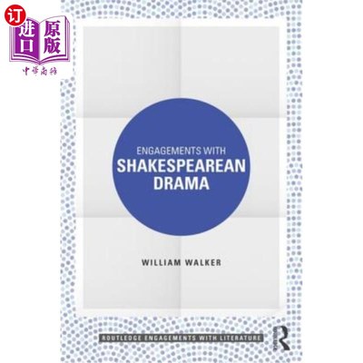 海外直订Engagements with Shakespearean Drama 与莎士比亚戏剧的接触