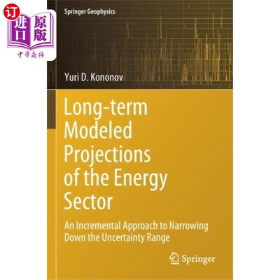 海外直订Long-term Modeled Projections of the Energy Sect... 能源部门的长期模型预测