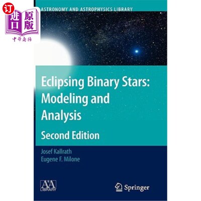 海外直订Eclipsing Binary Stars: Modeling and Analysis 食双星：建模与分析