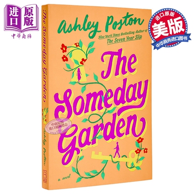 预售 有一天的花园 英文原版 The Someday Garden Ashley Poston 国际流行小说 现当代文学【中商原版】
