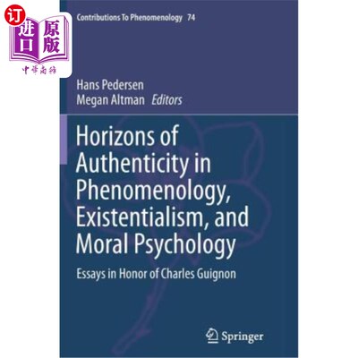 海外直订Horizons of Authenticity in Phenomenology, Existentialism, and Moral Psychology: 现象学、存在主义和道德心理