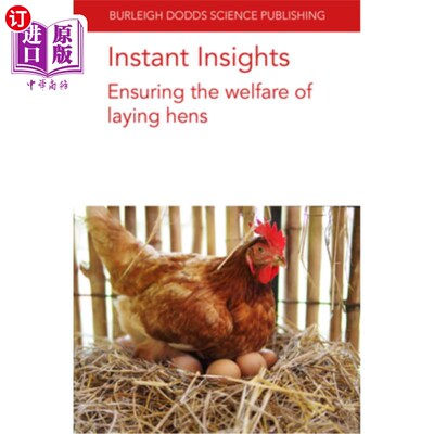 海外直订Instant Insights: Ensuring the Welfare of Laying Hens 即时洞察:确保蛋鸡的福利