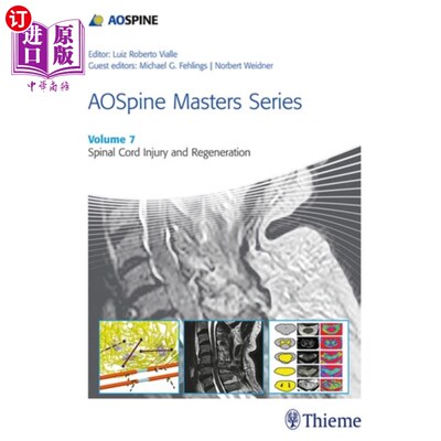 海外直订医药图书AOSpine Masters Series, Volume 7: Spinal Cord Injury and Regeneration 脊柱大师系列，第7卷：脊髓损伤