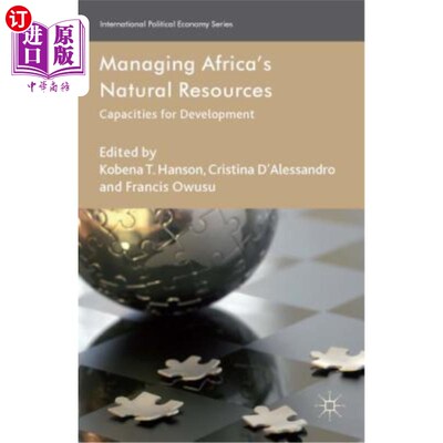 海外直订Managing Africa's Natural Resources: Capacities for Development 管理非洲自然资源：发展能力