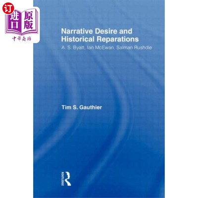 海外直订Narrative Desire and Historical Reparations 叙事欲望与历史补偿