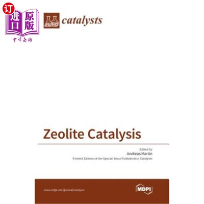 海外直订Zeolite Catalysis 沸石催化
