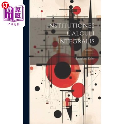 海外直订Institutiones Calculi Integralis; Volume 4 机构积分法；卷4