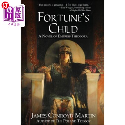 海外直订Fortune's Child: A Novel of Empress Theodora 《财富的孩子》：狄奥多拉皇后的小说