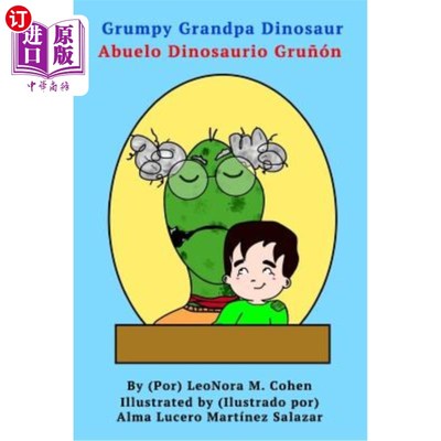 海外直订Grumpy Grandpa Dinosaur: El Abuelo Dinosaurio Gru?ón 脾气暴躁的恐龙爷爷:恐龙爷爷?ón