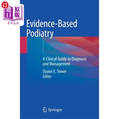 海外直订医药图书Evidence-Based Podiatry 以证据为基础的足部医疗