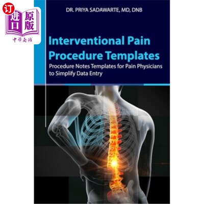 海外直订医药图书Interventional Pain Procedure Templates: Procedure Notes Templates for Pain Phys 介入性疼痛程序模板