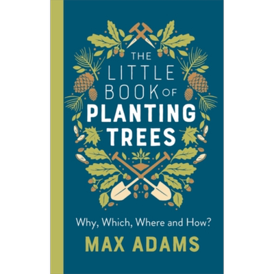 现货 植树小书 The Little Book Of Planting Trees 英文原版 Max Adams 种植 栽培 植树 园艺【中商原版】
