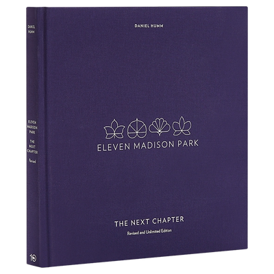 Eleven Madison Park: The Next Chapter英文原版 米其林三星餐厅Eleven Madison Park烹饪书：下一个篇章【中商原版】