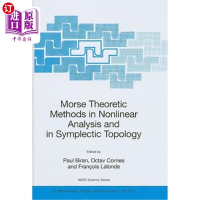 海外直订Morse Theoretic Methods in Nonlinear Analysis and in Symplectic Topology 非线性分析和辛拓扑中的莫尔斯理论方