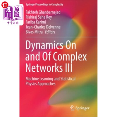 海外直订Dynamics on and of Complex Networks III: Machine Learning and Statistical Physic 复杂的动力学III:机器学