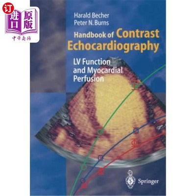海外直订医药图书Handbook of Contrast Echocardiography: Left Ventricular Function and Myocardial  超声造影手册:左心
