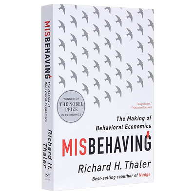错误的行为:解读行为经济学 英文原版 Misbehaving 理查德 泰勒 Richard H. Thaler 2017年诺贝尔经济学奖得主
