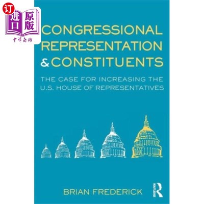 海外直订Congressional Representation & Constituents 国会代表和选民