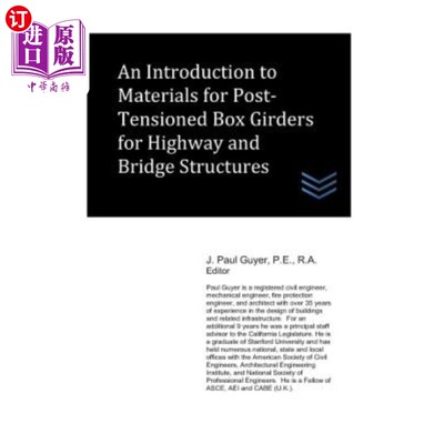 海外直订An Introduction to Materials for Post-Tensioned Box Girders for Highway and Brid 公路桥梁结构后张箱梁材料介