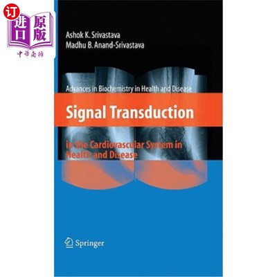 海外直订医药图书Signal Transduction in the Cardiovascular System in Health and Disease 心血管系统在健康与疾病中的信