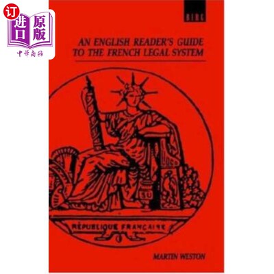 海外直订An English Reader's Guide to the French Legal System 法国法律体系英文读者指南