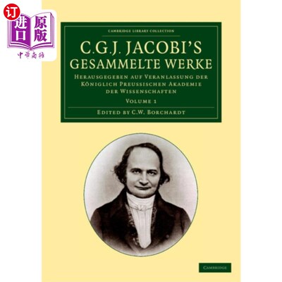 海外直订德语 C. G. J. Jacobi's Gesammelte Werke C. G. J.雅可比的《生命》